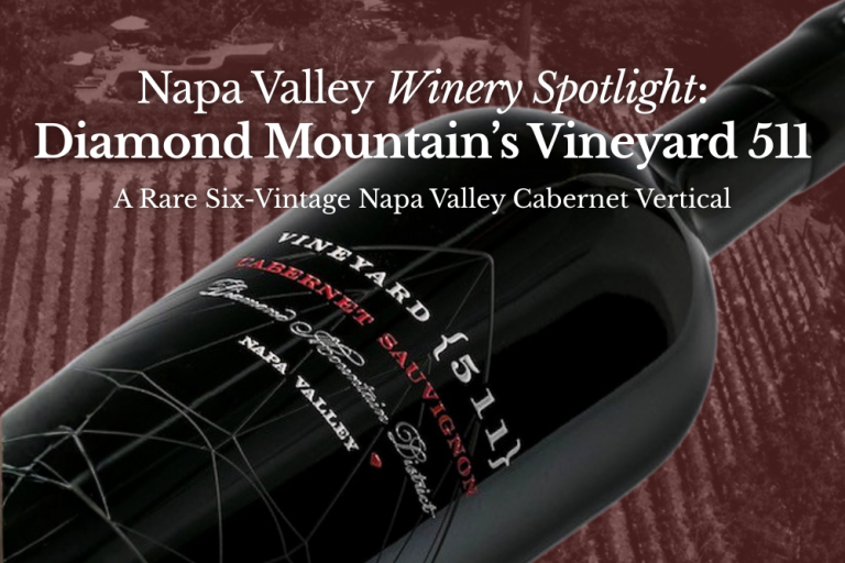 Winery Spotlight: Taste Napa Through Time with Vineyard 511 Diamond ...